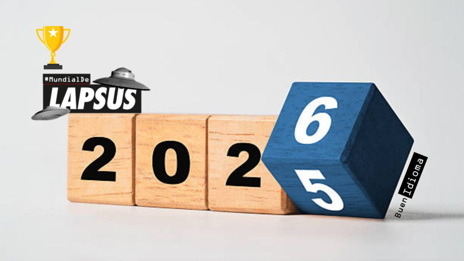 «Cerrando el ano», ganador del Mundial de Lapsus 2025 | Buen Idioma